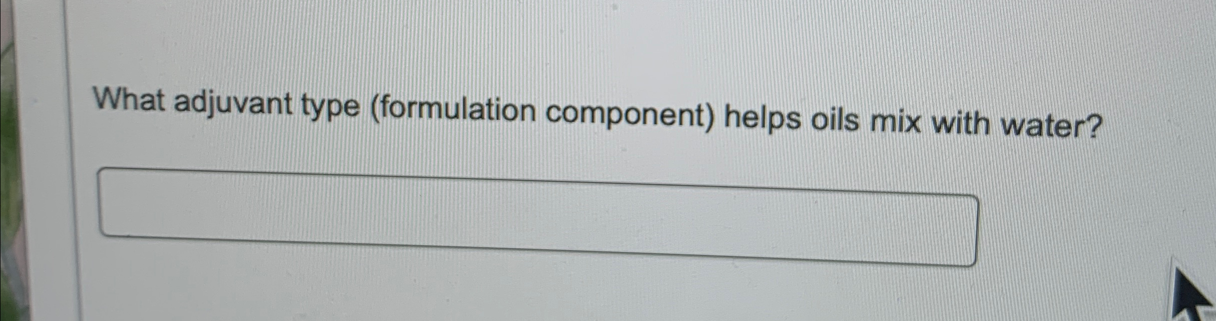 Solved What adjuvant type (formulation component) ﻿helps | Chegg.com
