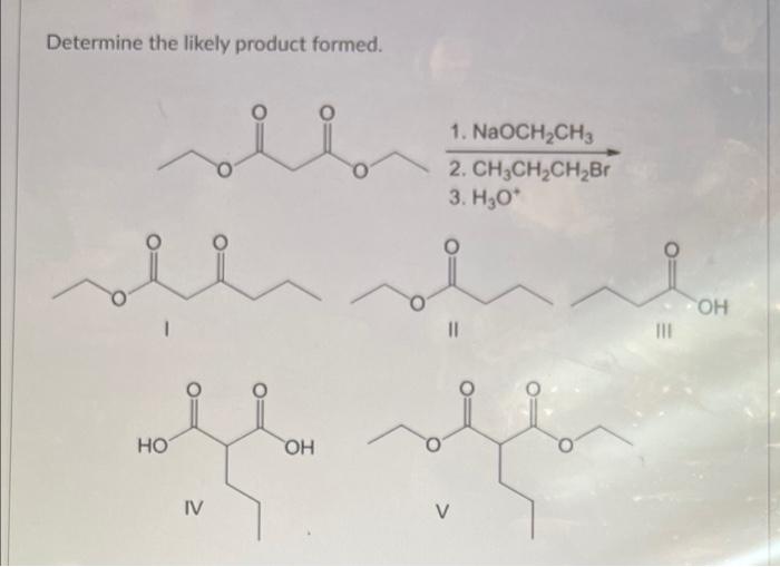 Solved Determine the likely product formed. 1. NaOCH2CH3 2. | Chegg.com