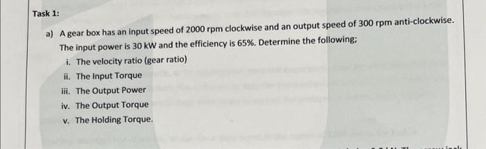 Solved a) A gear box has an input speed of 2000rpm clockwise | Chegg.com