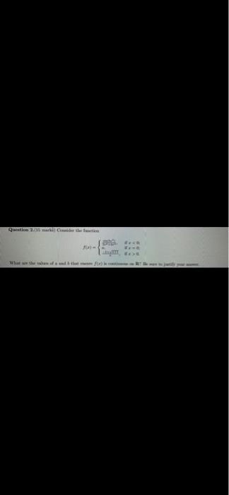 Solved Question 2.(15 marks) Consider the function What are | Chegg.com