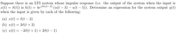 Solved Suppose there is an LTI system whose impulse response | Chegg.com