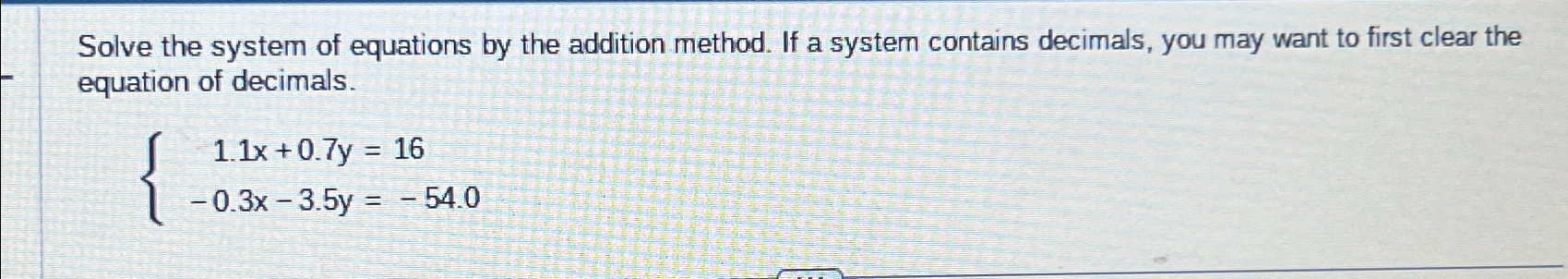 Solved Solve the system of equations by the addition method. | Chegg.com