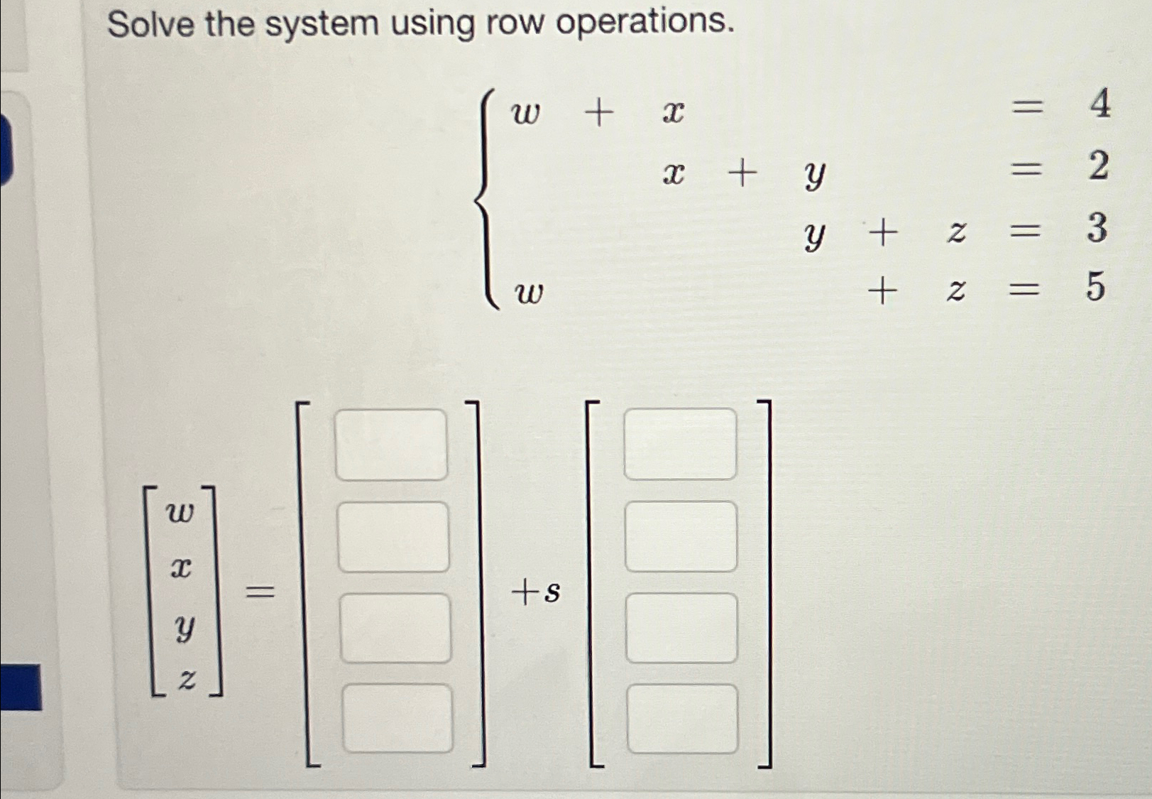 Solved Solve the system using row | Chegg.com