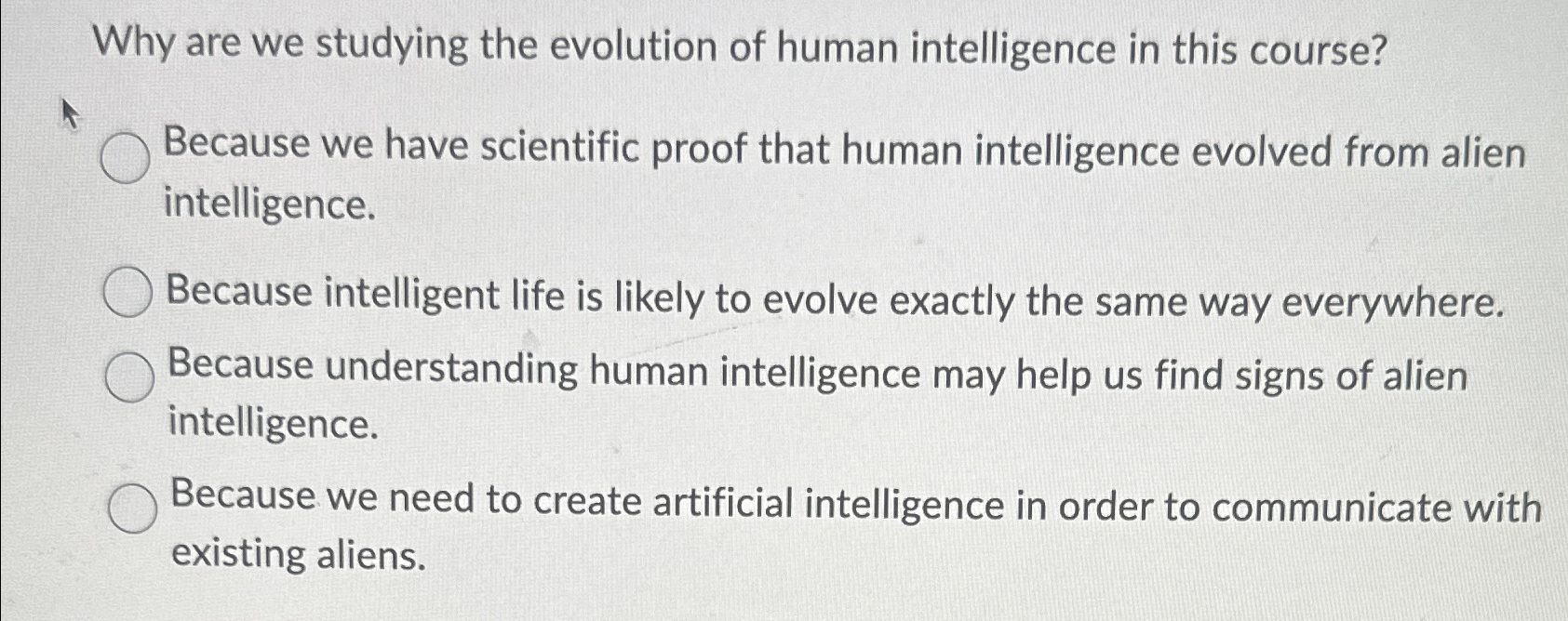 Solved Why are we studying the evolution of human | Chegg.com