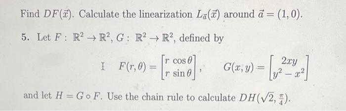 Solved Find DF(x). Calculate the linearization La(x) around | Chegg.com