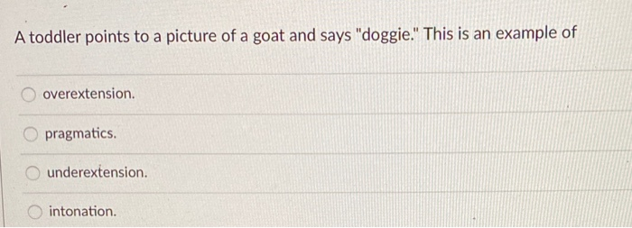 Solved A toddler points to a picture of a goat and says | Chegg.com