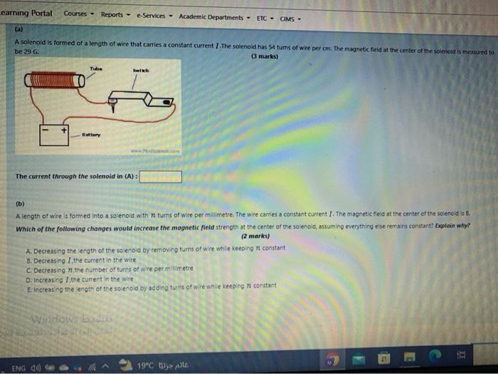 Solved A solenoid is formed of a length of wire that carries | Chegg.com