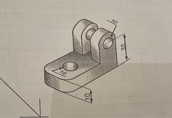 Solved draw the top view, front, left | Chegg.com