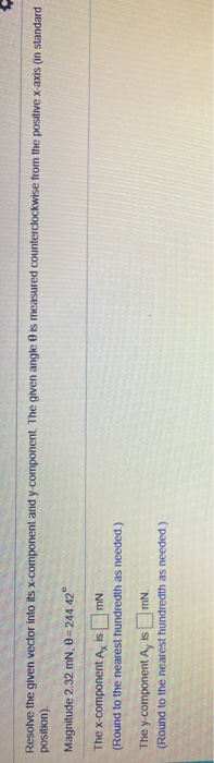 Solved Resolve the given vector into its x-component and | Chegg.com