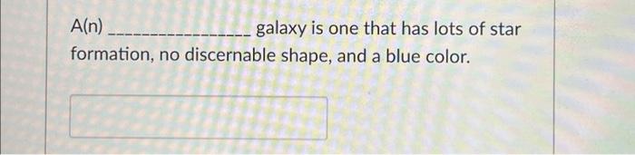 Solved A(n) ____ formation, no discernable shape, and a blue | Chegg.com