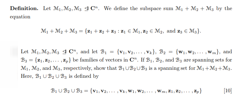 Solved Definition. Let M1, M2, M3 IC. We define the subspace | Chegg.com