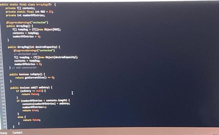 Solved public static final class ArrayBag ( private TO) | Chegg.com
