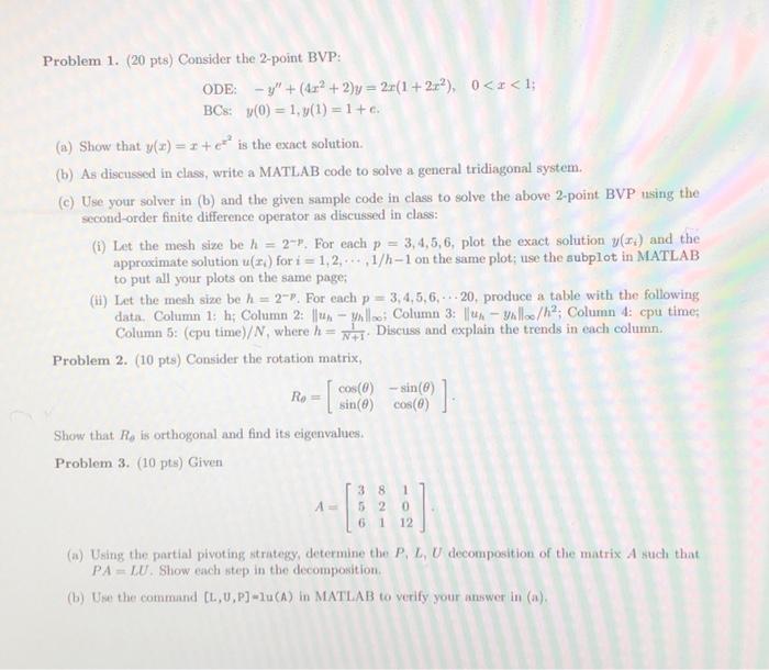 Solved Problem 1. (20 pts) Consider the 2-point BVP: ODE: | Chegg.com