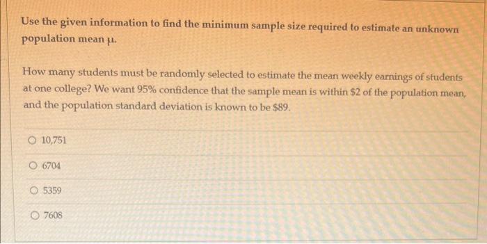 Solved Use the given information to find the minimum sample | Chegg.com