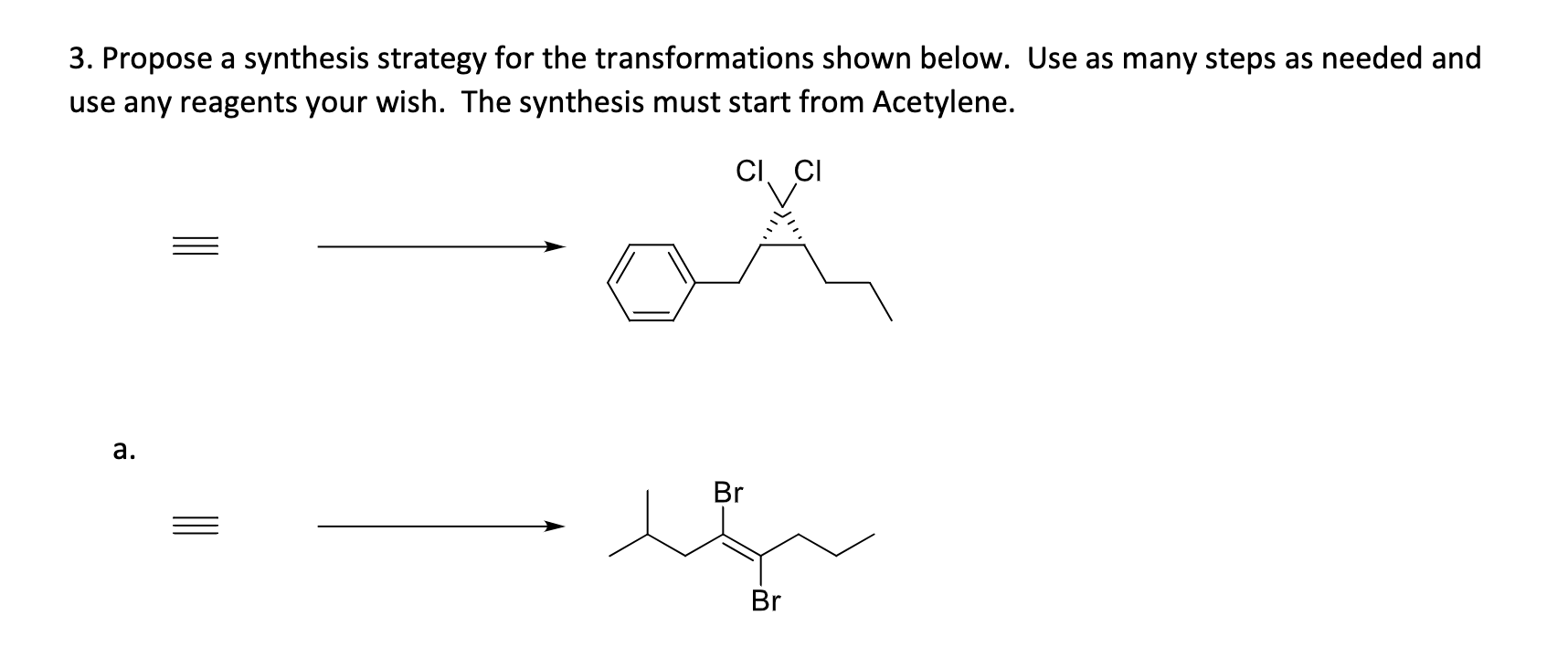 Solved 3. ﻿Propose a synthesis strategy for the | Chegg.com