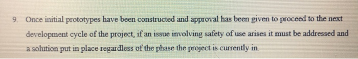 Solved 9. Once initial prototypes have been constructed and | Chegg.com