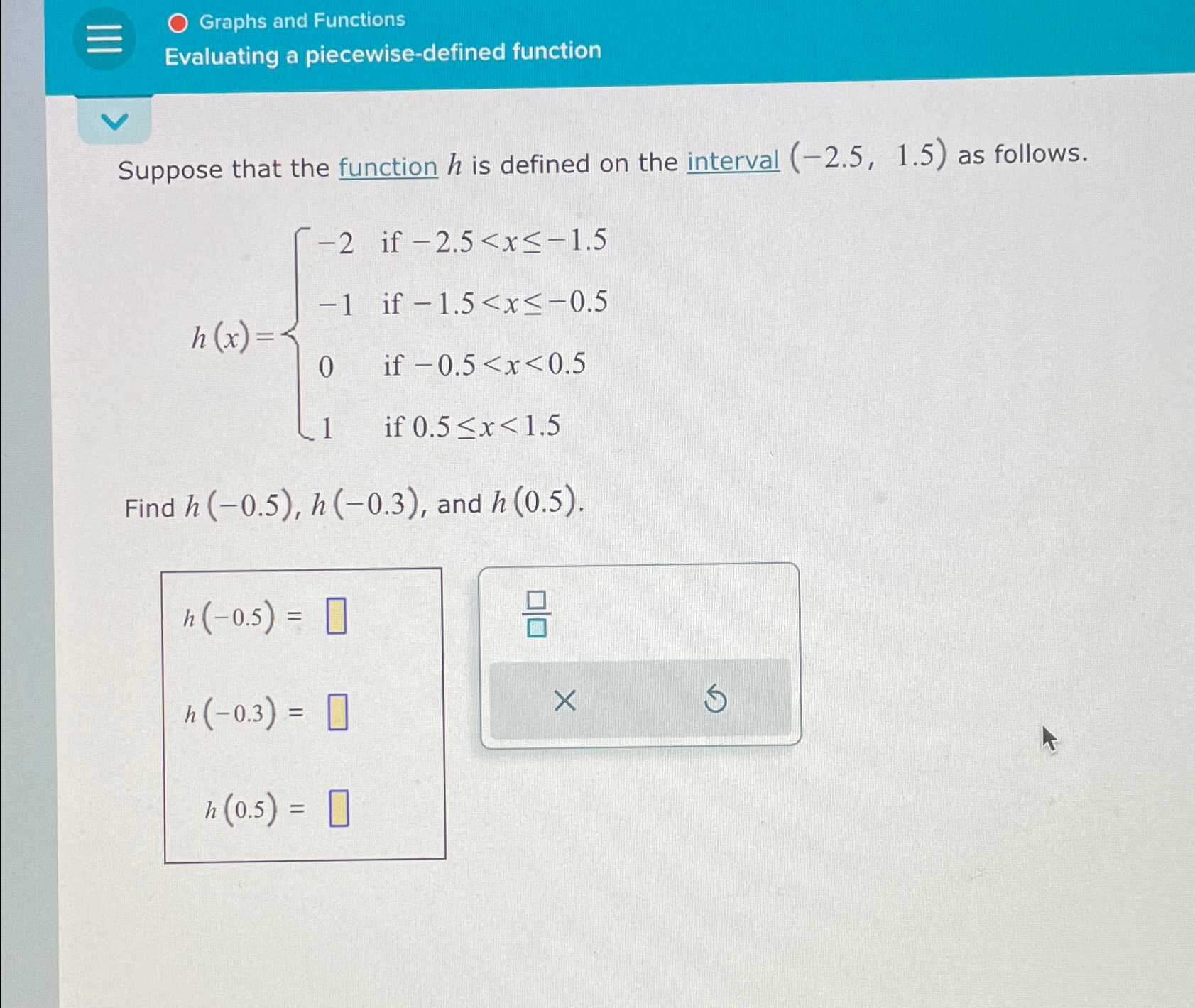 Solved Graphs and FunctionsEvaluating a piecewise-defined | Chegg.com