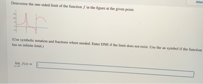 Solved Determine the one-sided limit of the function f in | Chegg.com