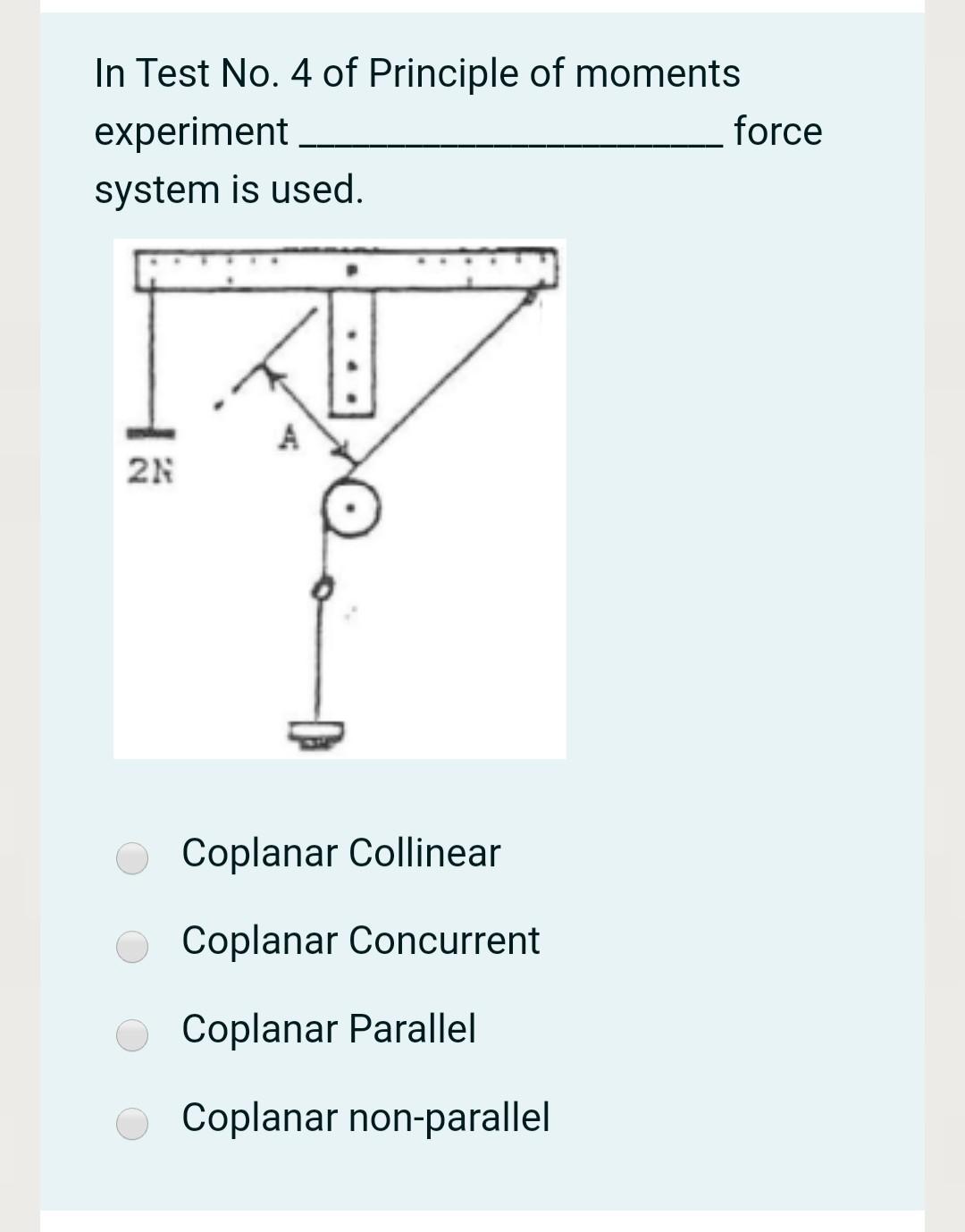 Solved In Test No. 4 of Principle of moments experiment | Chegg.com