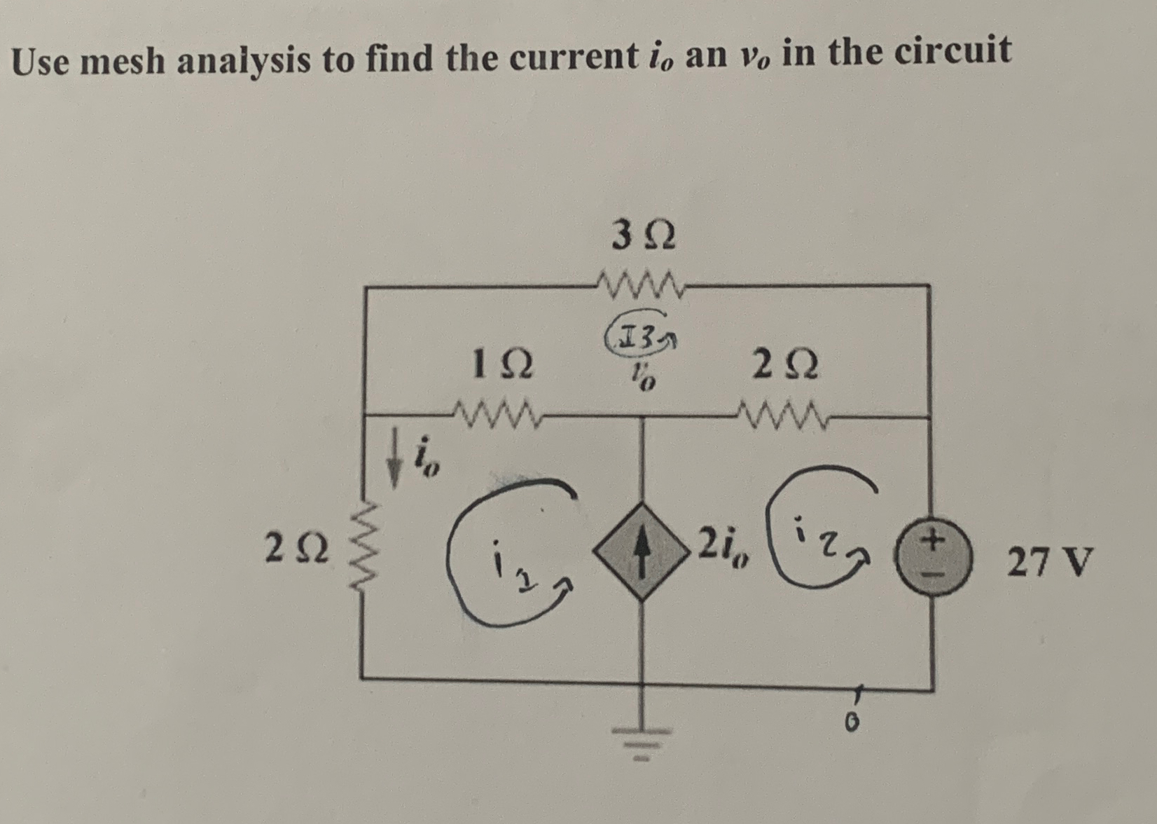 Solved Use mesh analysis to find the current io ﻿an vo ﻿in | Chegg.com
