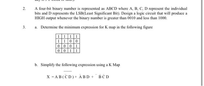 Solved 2. 3. A four-bit binary number is represented as ABCD | Chegg.com