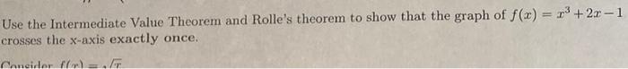 Solved Use the Intermediate Value Theorem and Rolle's | Chegg.com