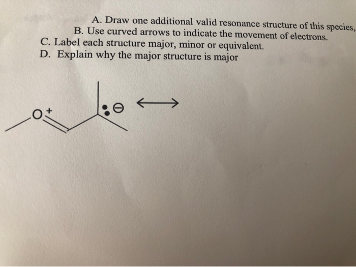 Solved A. Draw one additional valid resonance structure of | Chegg.com