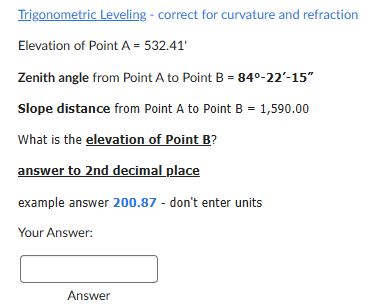 Solved Trigonometric Leveling - ﻿correct for curvature and | Chegg.com