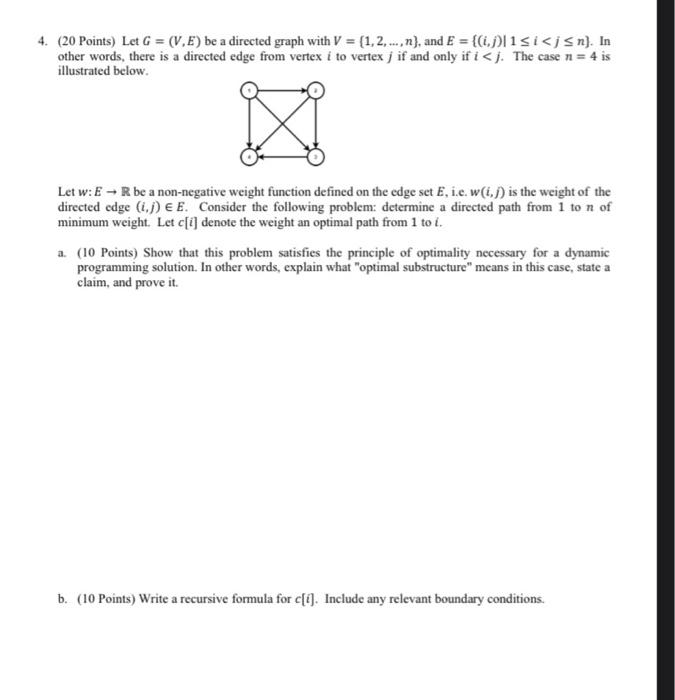 Solved 4. (20 Points) Let G=(V,E) be a directed graph with | Chegg.com