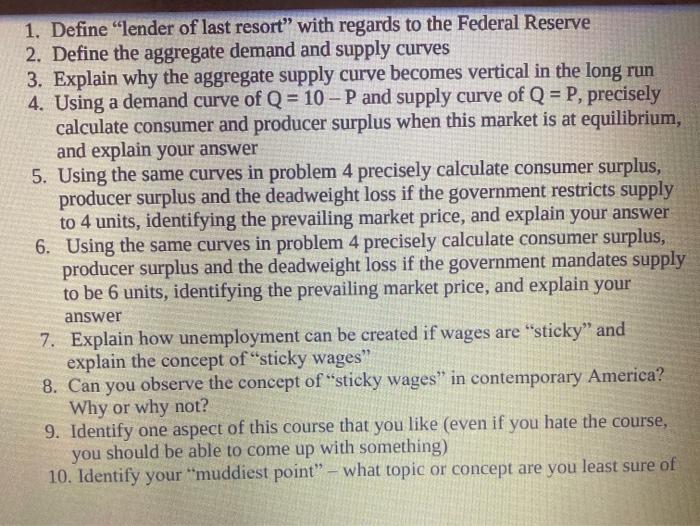 Solved 1. Define "lender of last resort" with regards to the | Chegg.com