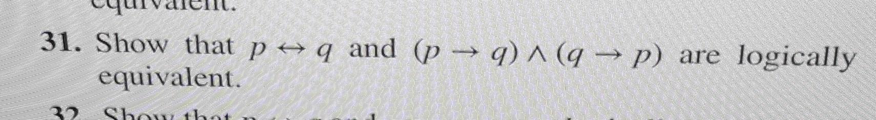 Solved (p∧q)→(p∨q)≡¬(p∧q)∨(p∨q) by Example 3 ≡(¬p∨¬q)∨(p∨q) | Chegg.com