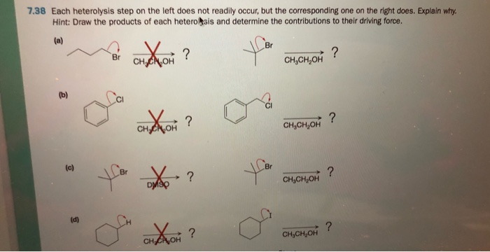 Solved 7.38 Each heterolysis step on the left does not | Chegg.com