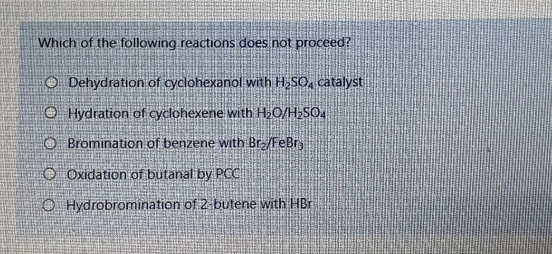 Solved Which of the following reactions does not proceed? O | Chegg.com