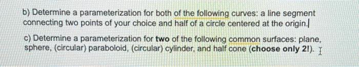 b) Determine a parameterization for both of the | Chegg.com