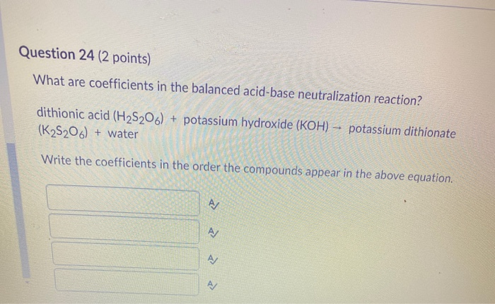 Solved Question 24 (2 points) What are coefficients in the | Chegg.com