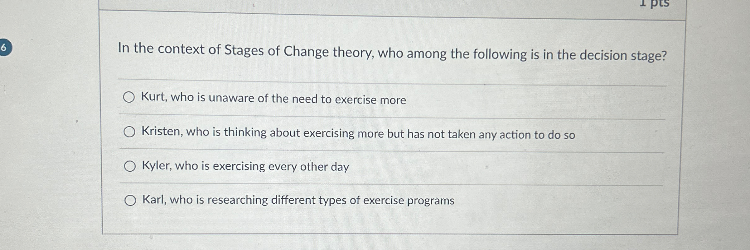 Solved In the context of Stages of Change theory, who among | Chegg.com