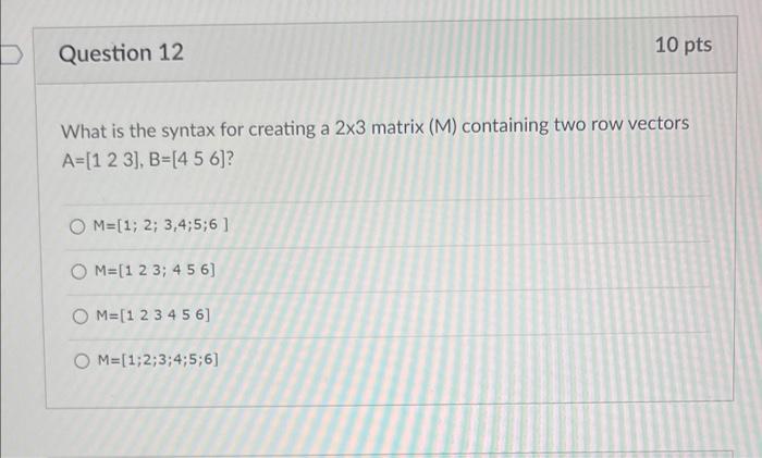 Solved What is the syntax for addition of matrix A and B | Chegg.com