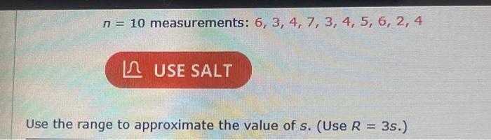 Solved n=10 measurements: 6,3,4,7,3,4,5,6,2,4 Use the range | Chegg.com