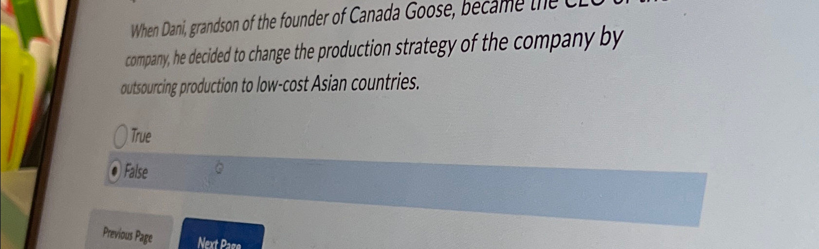 Solved When Dani, grandson of the founder of Canada Goose, | Chegg.com