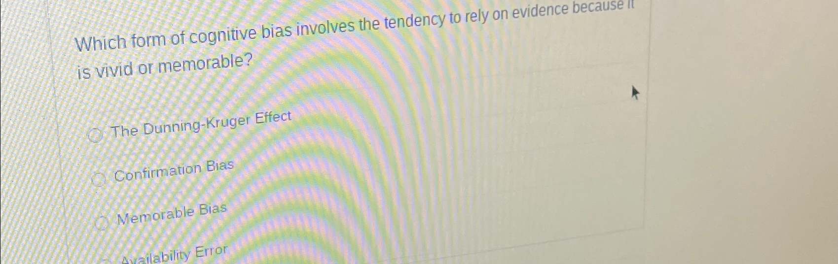 Solved Which form of cognitive bias involves the tendency to | Chegg.com
