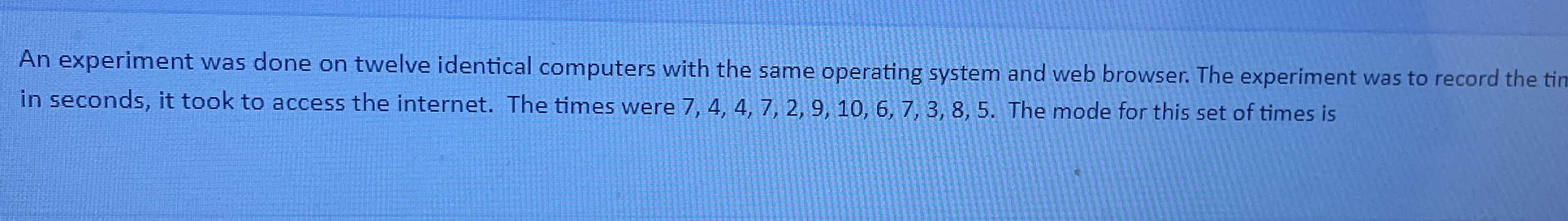 Solved An experiment was done on twelve identical computers | Chegg.com