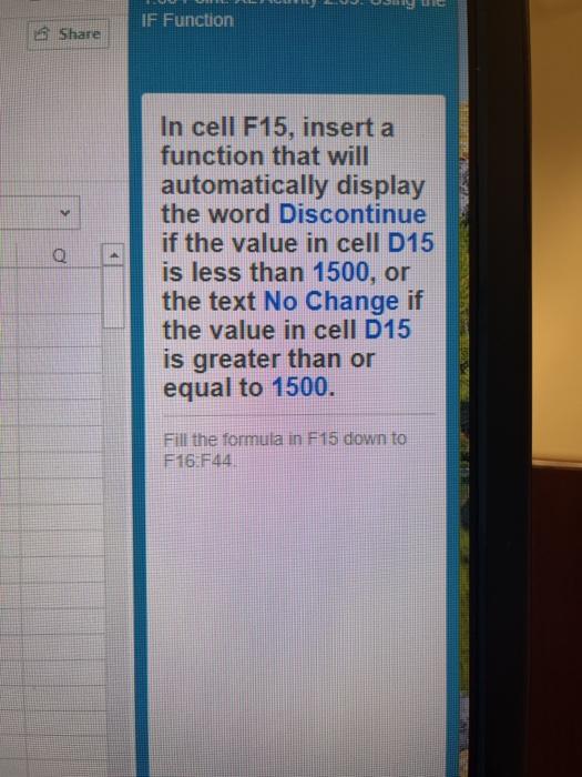 Solved IF Function Share Q In cell F15, insert a function | Chegg.com