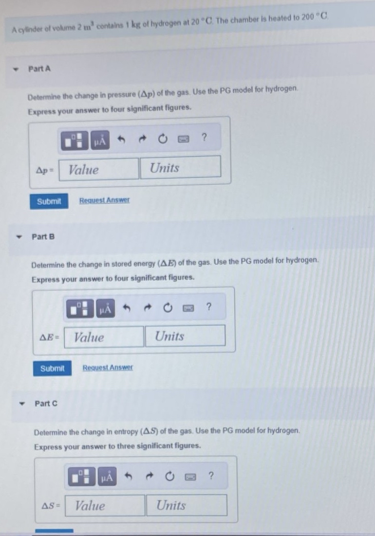 Solved A cylinder of volume 2m3 ﻿contains 1kg ﻿of hydrogen | Chegg.com