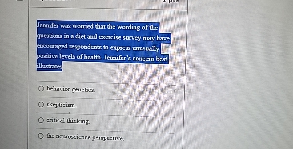 Solved Jennifer was worried that the wording of the | Chegg.com