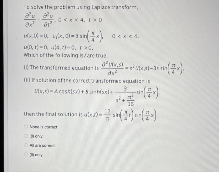 Solved To solve the problem using Laplace transform, | Chegg.com