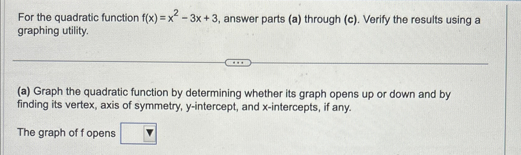 Solved For the quadratic function f(x)=x2-3x+3, ﻿answer | Chegg.com