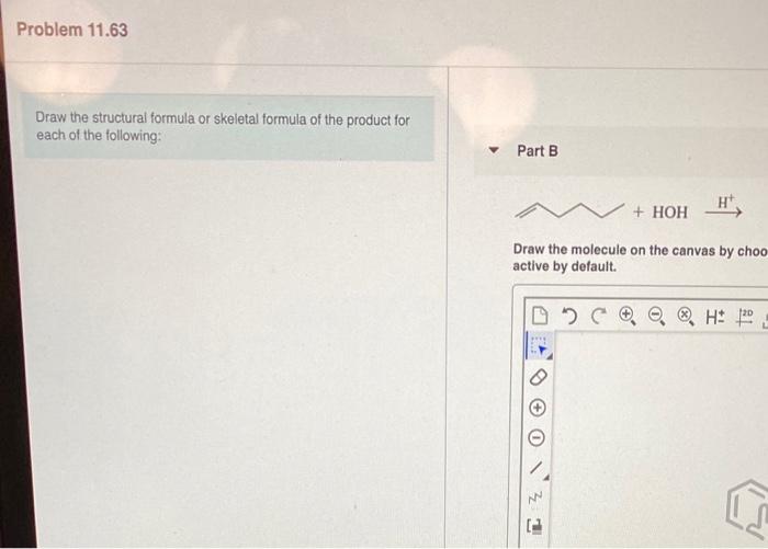 Solved Problem 11.63 Draw the structural formula or skeletal | Chegg.com