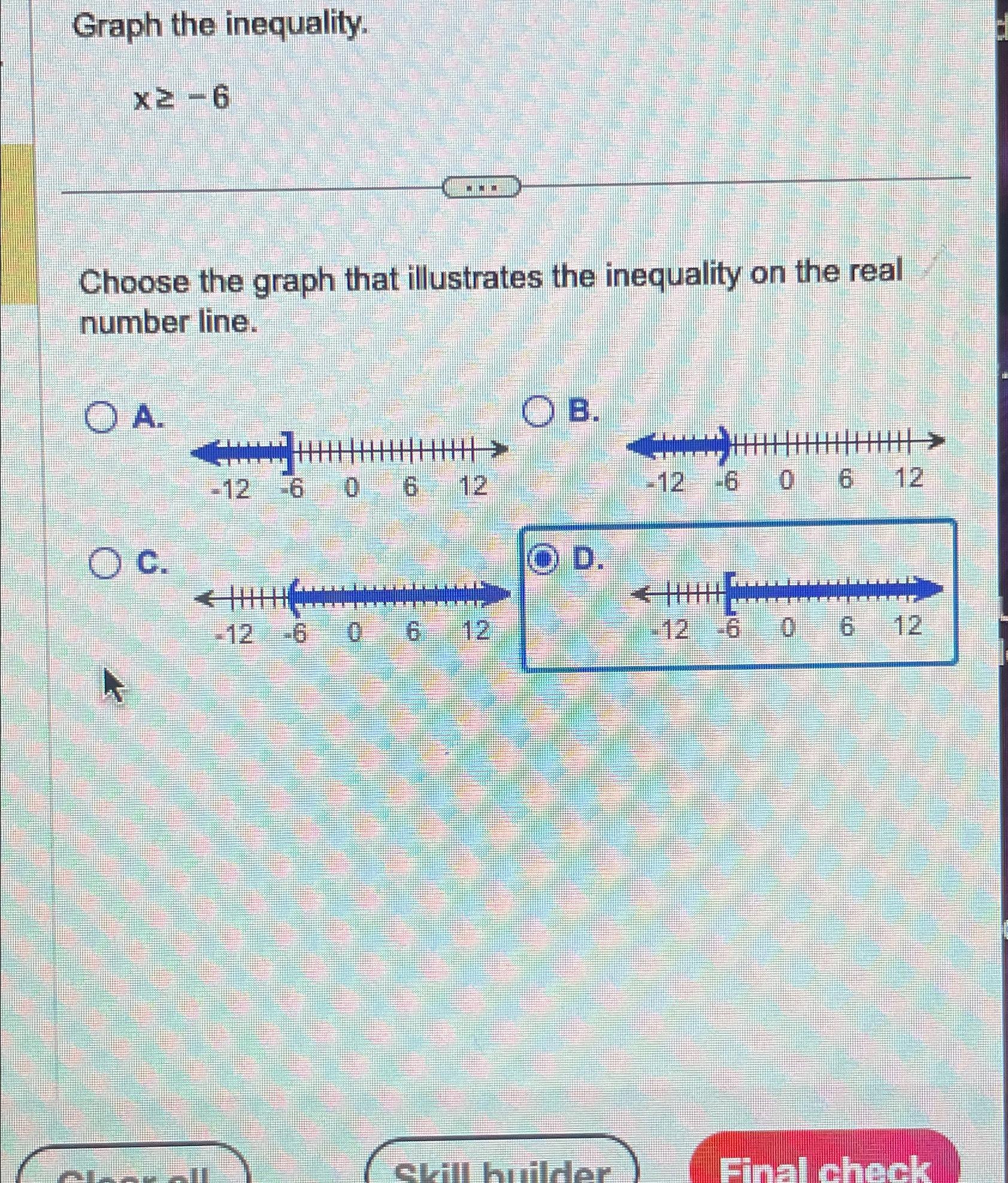 Solved Graph the inequality.x≥-6Choose the graph that | Chegg.com