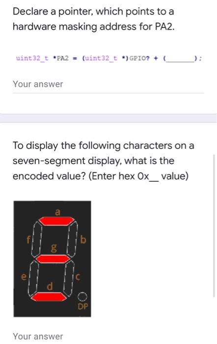Solved Declare a pointer, which points to a hardware masking | Chegg.com
