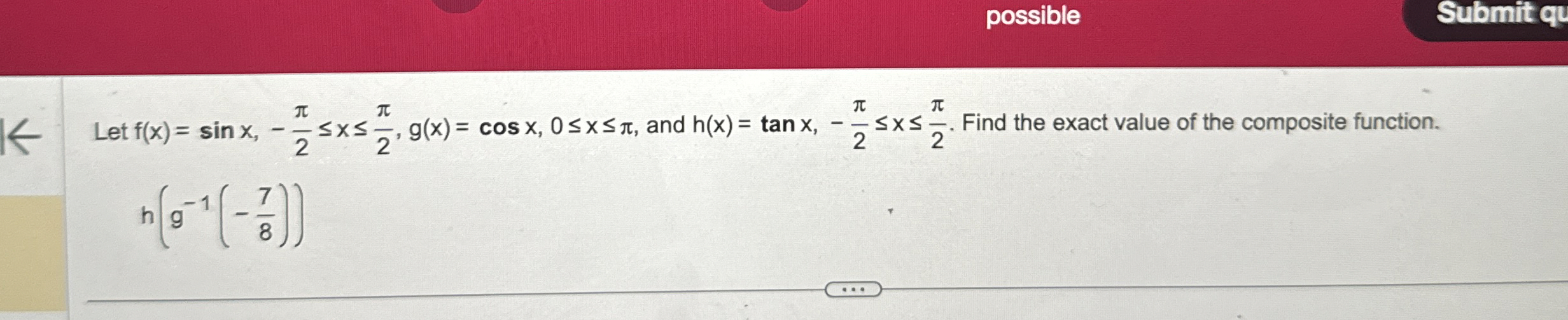 Solved Let f(x)=sinx,-π2≤x≤π2,g(x)=cosx,0≤x≤π, ﻿and | Chegg.com